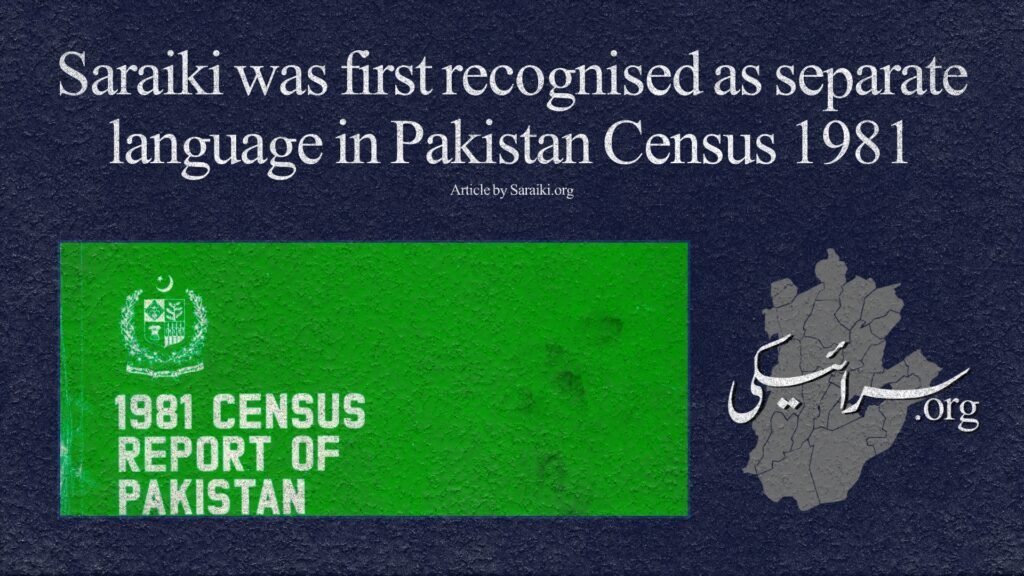 Saraiki was first recognised as separate language in Pakistan Census ...